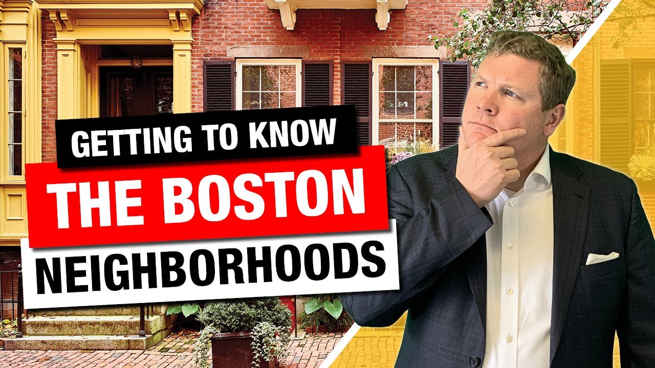 Moving to Boston – Learn all the Boston Neighborhoods – What their ...